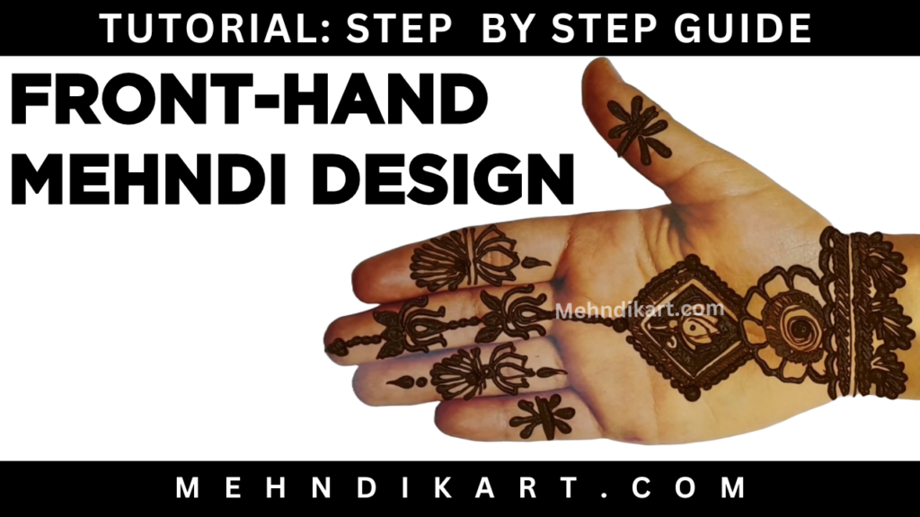 Tutorial: Front Hand Simple Mehndi Design - Easy Mehndi Design Front ...